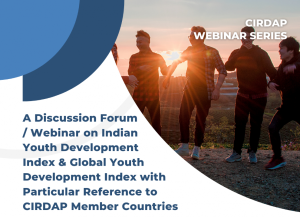 A Discussion Forum/ Webinar on “Indian Youth Development Index and ...