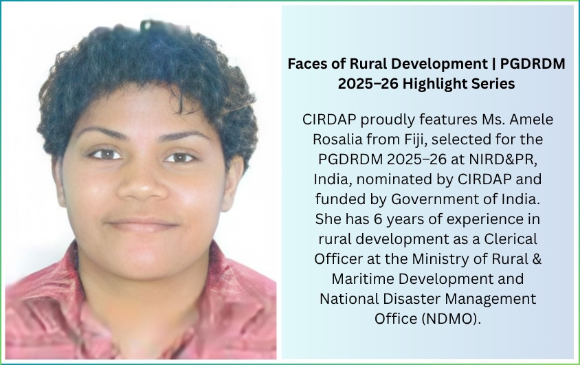 Faces of Rural Development | PGDRDM 2025–26 Highlight Series - CIRDAP ...